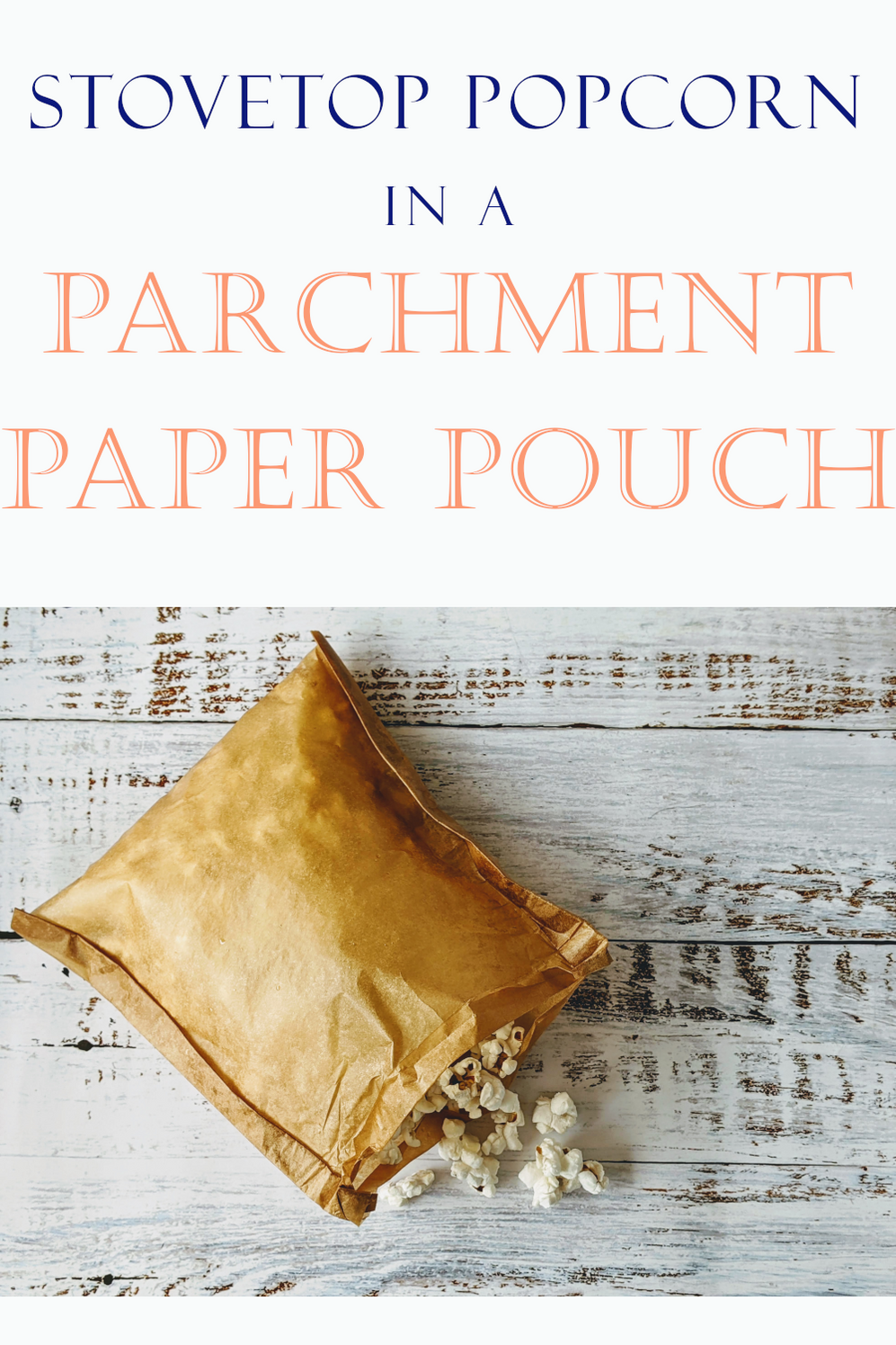 How to Make a Parchment Paper Bag for Stovetop Popcorn – Zenlogy